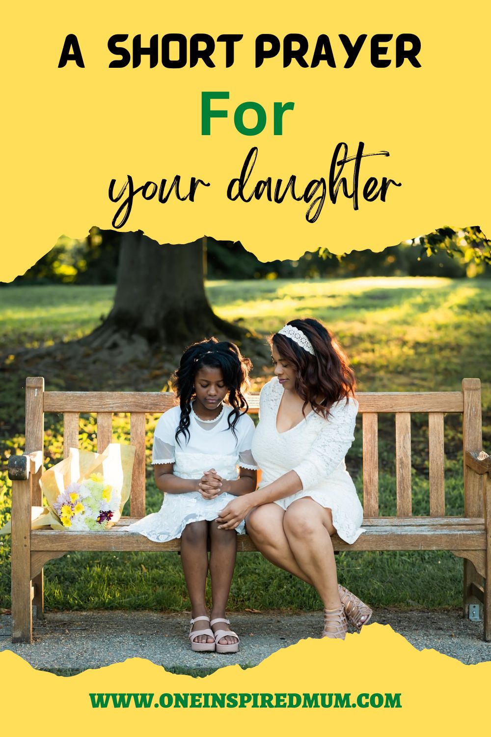 A Short Prayer for Your Daughter - Oneinspiredmum