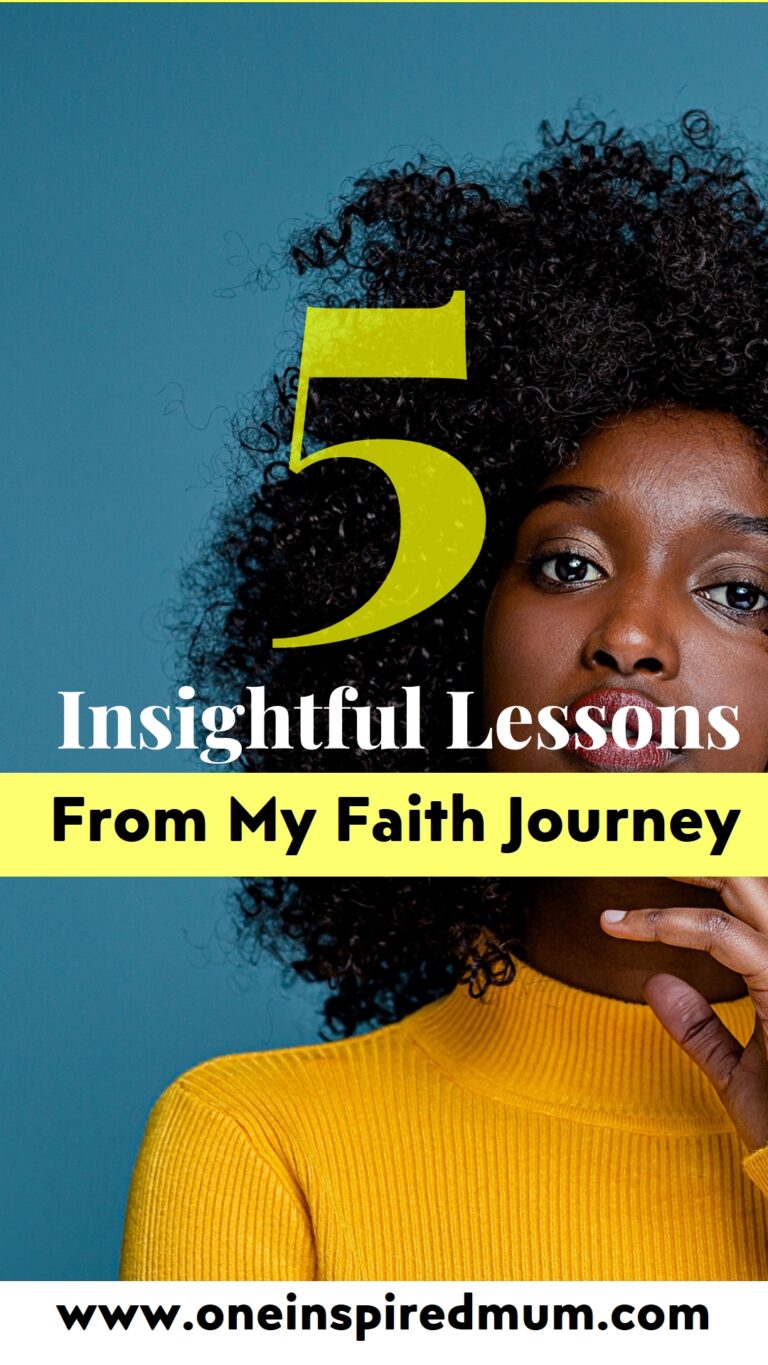 How My Faith Has Changed Over the Years - Oneinspiredmum