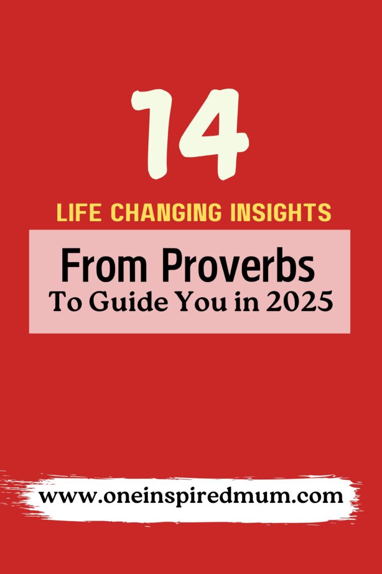 14 Life-Changing Insights from Proverbs for the New Year - Oneinspiredmum
